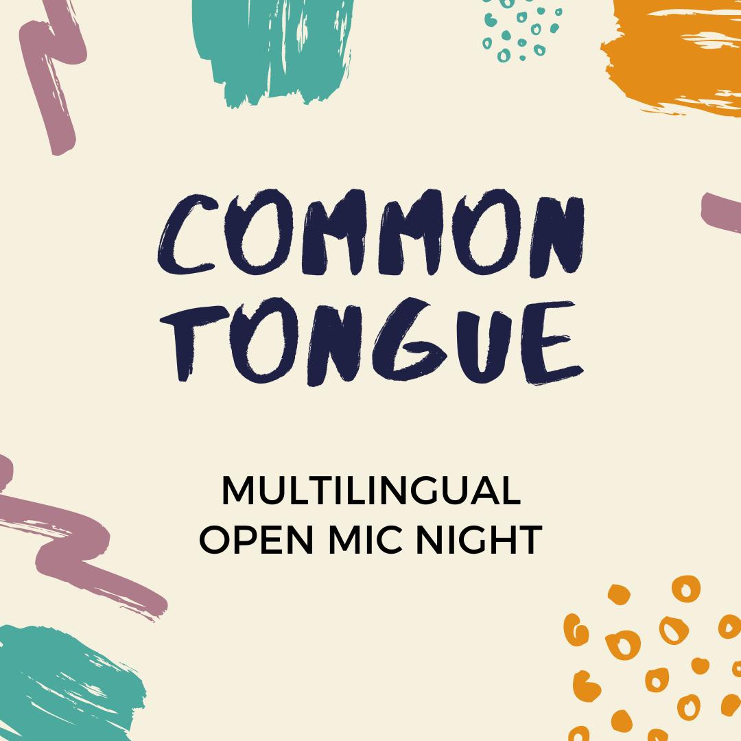 Common Tongue – Multilingual Open Mic → Our Favourite Places ...